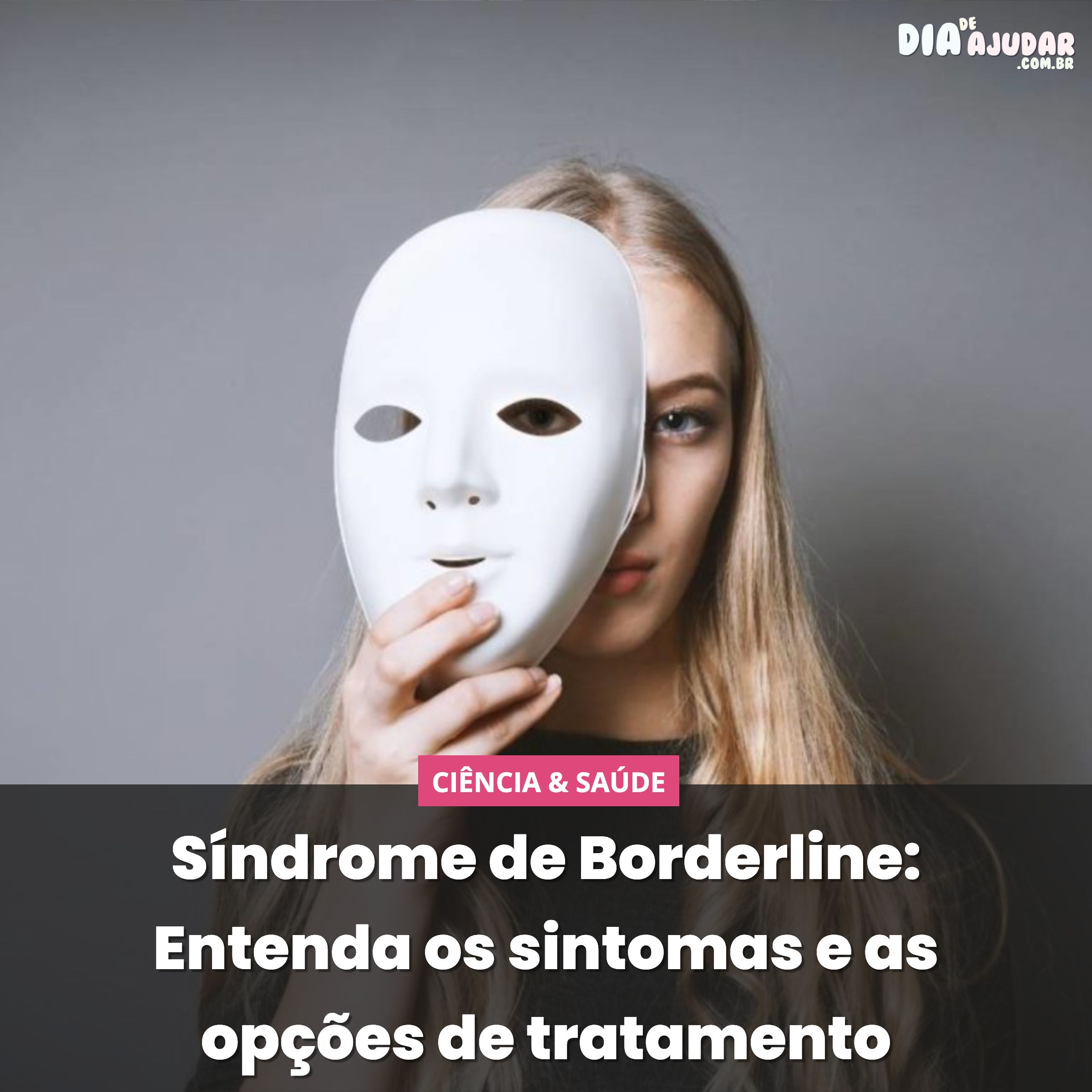 Síndrome de Borderline: Entenda os sintomas e as opções de tratamento